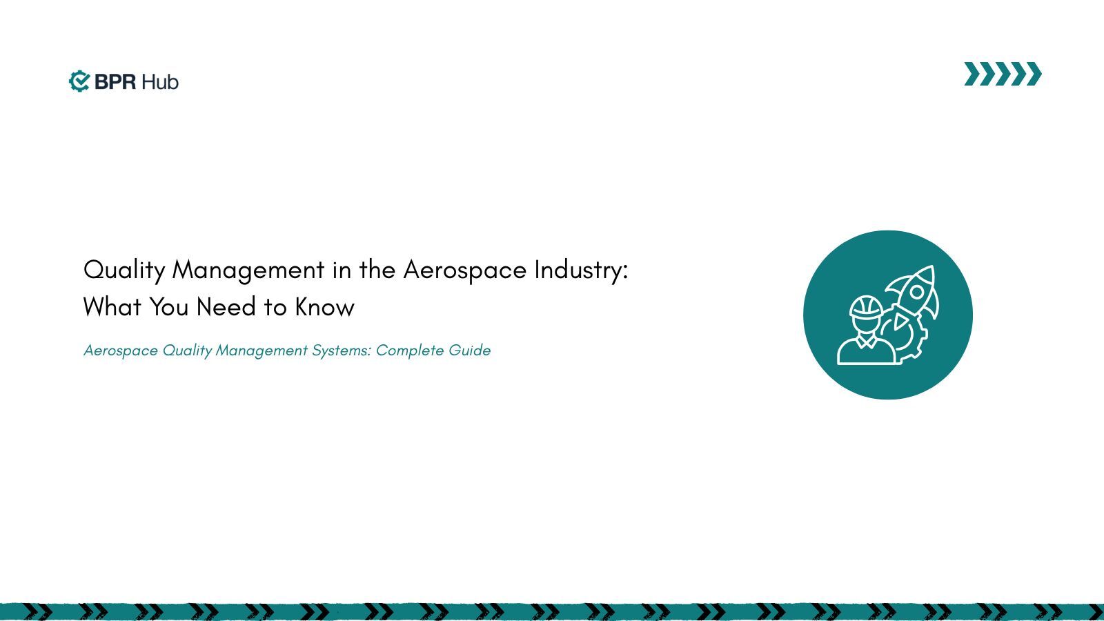 Quality Management in the Aerospace Industry: What You Need to Know